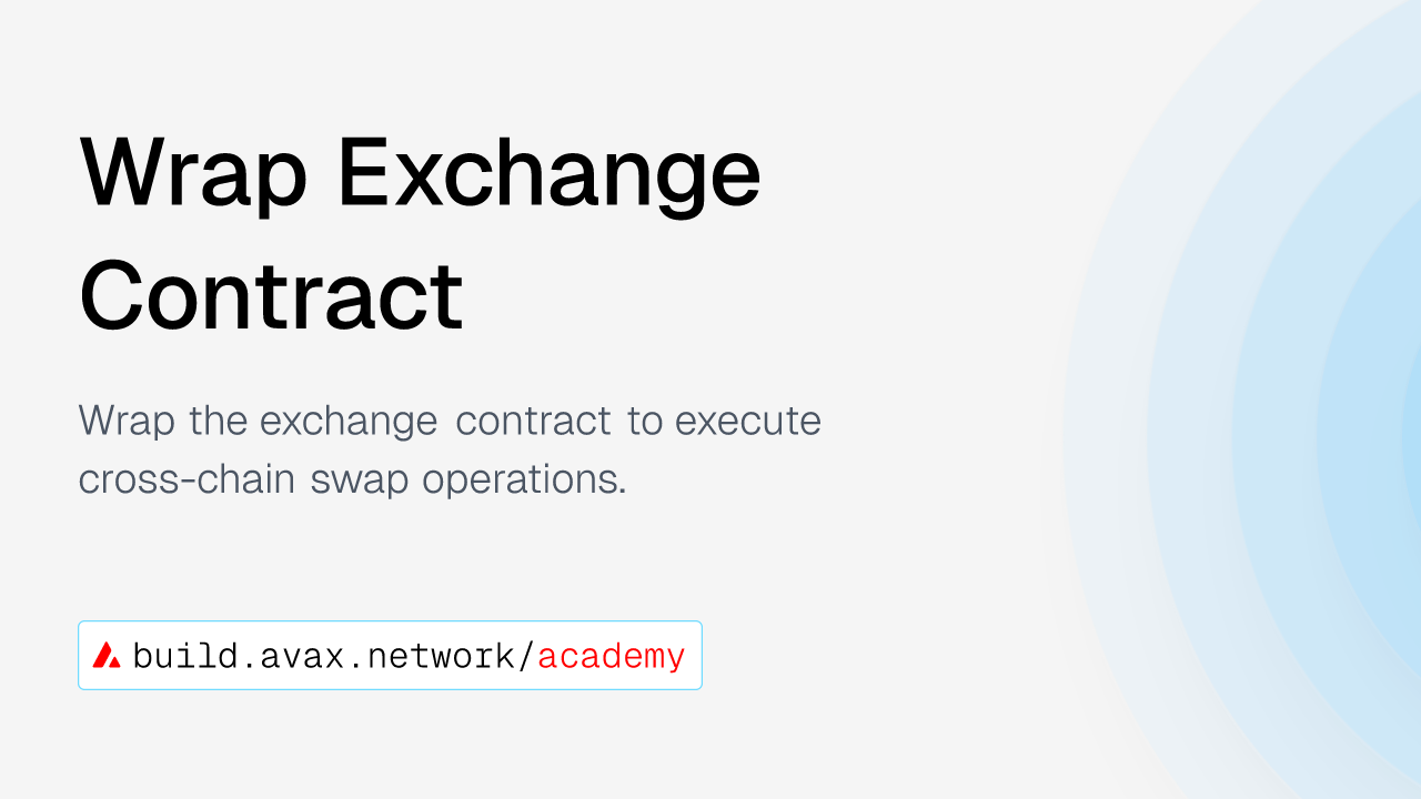 Wrap Exchange Contract | Avalanche Builder Hub
